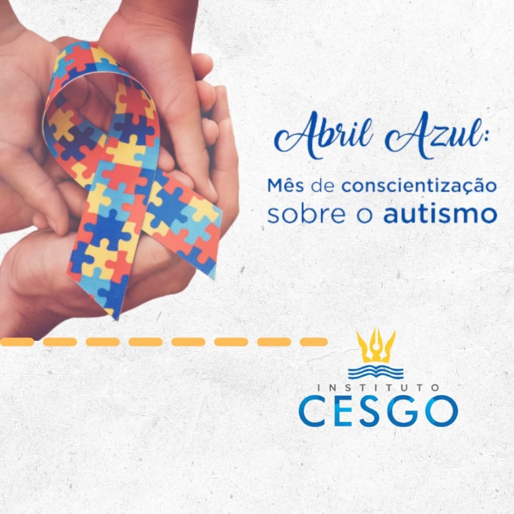 Abril Azul, Mês de Conscientização sobre o Autismo! – Instituto Cesgo